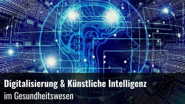 Digitalisierung und Künstliche Intelligenz im Gesundheitswesen